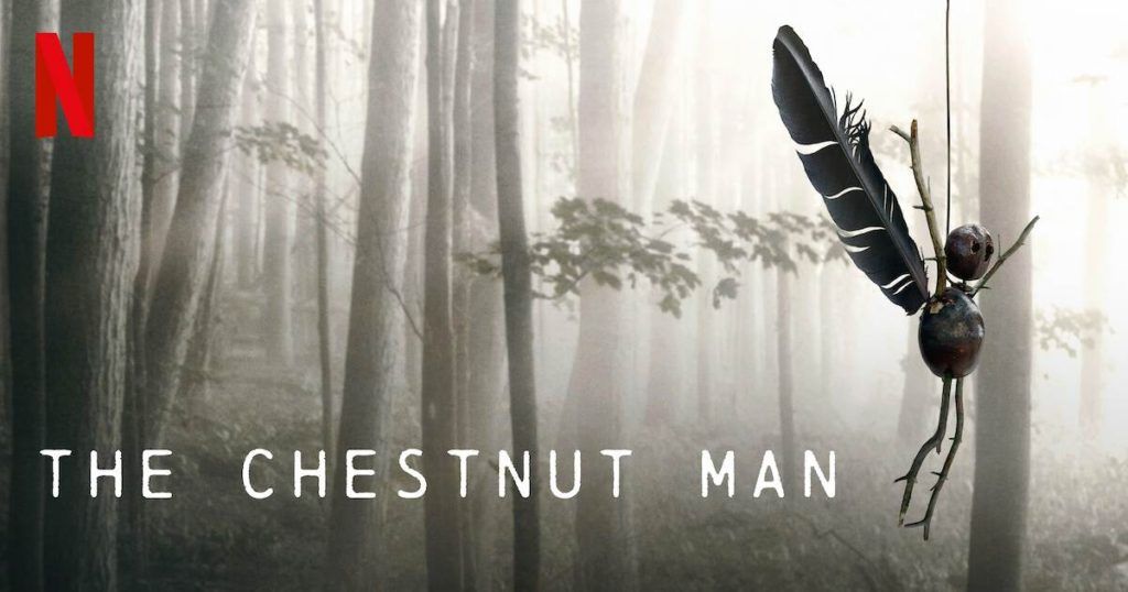 รีวิว The Chestnut Man ฆาตกรรมสะเทือนขวัญผ่านปริศนาตุ๊กตาลูกเกาลัด (ไม่ ...