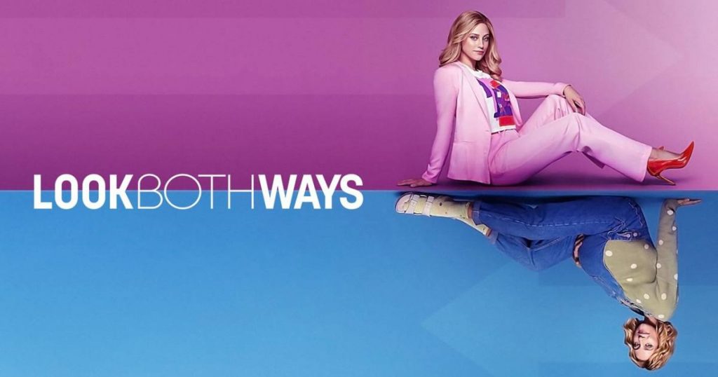 รีวิว Look Both Ways หนังรักโลกคู่ขนานที่เล่าเรื่องได้จืดชืดสุดๆ ...