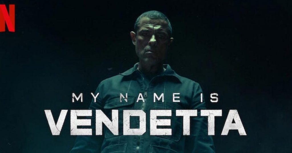รีวิว My Name Is Vendetta หนังแอ็กชั่นล้างแค้นสูตรสำเร็จจาก Netflix อิตาลี – Playinone