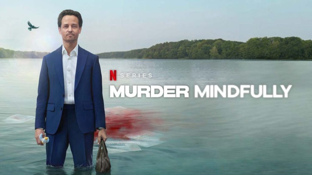 รีวิว Murder Mindfully (Netflix) ตลกร้ายทนายนักฆ่าจากการทำสมาธิฝึกจิต ...